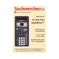 Texas Instruments TI-30X Plus MathPrint - ab 18,95 € - Online kaufen